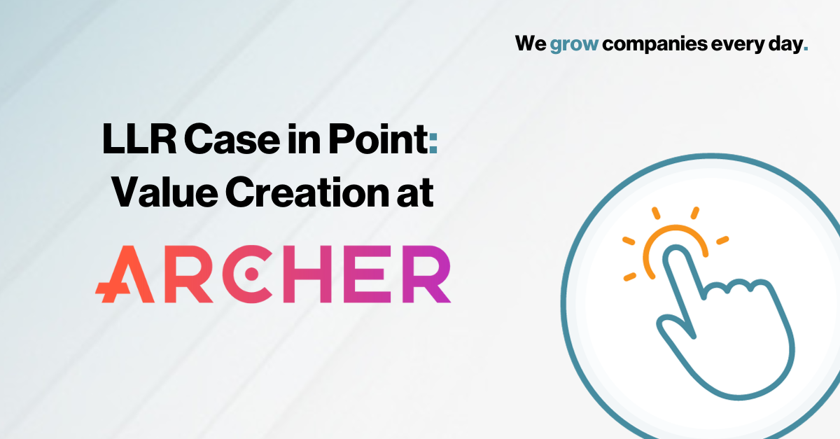LLR Case Study: Value Creation at Archer