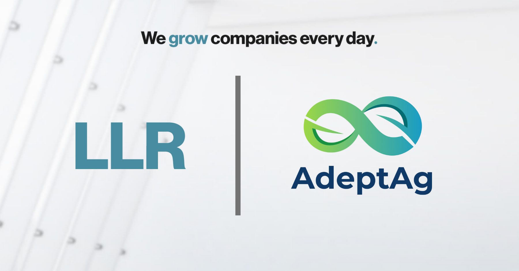 LLR Partners Forms AgTech Leader AdeptAg with AgriNomix and Zwart